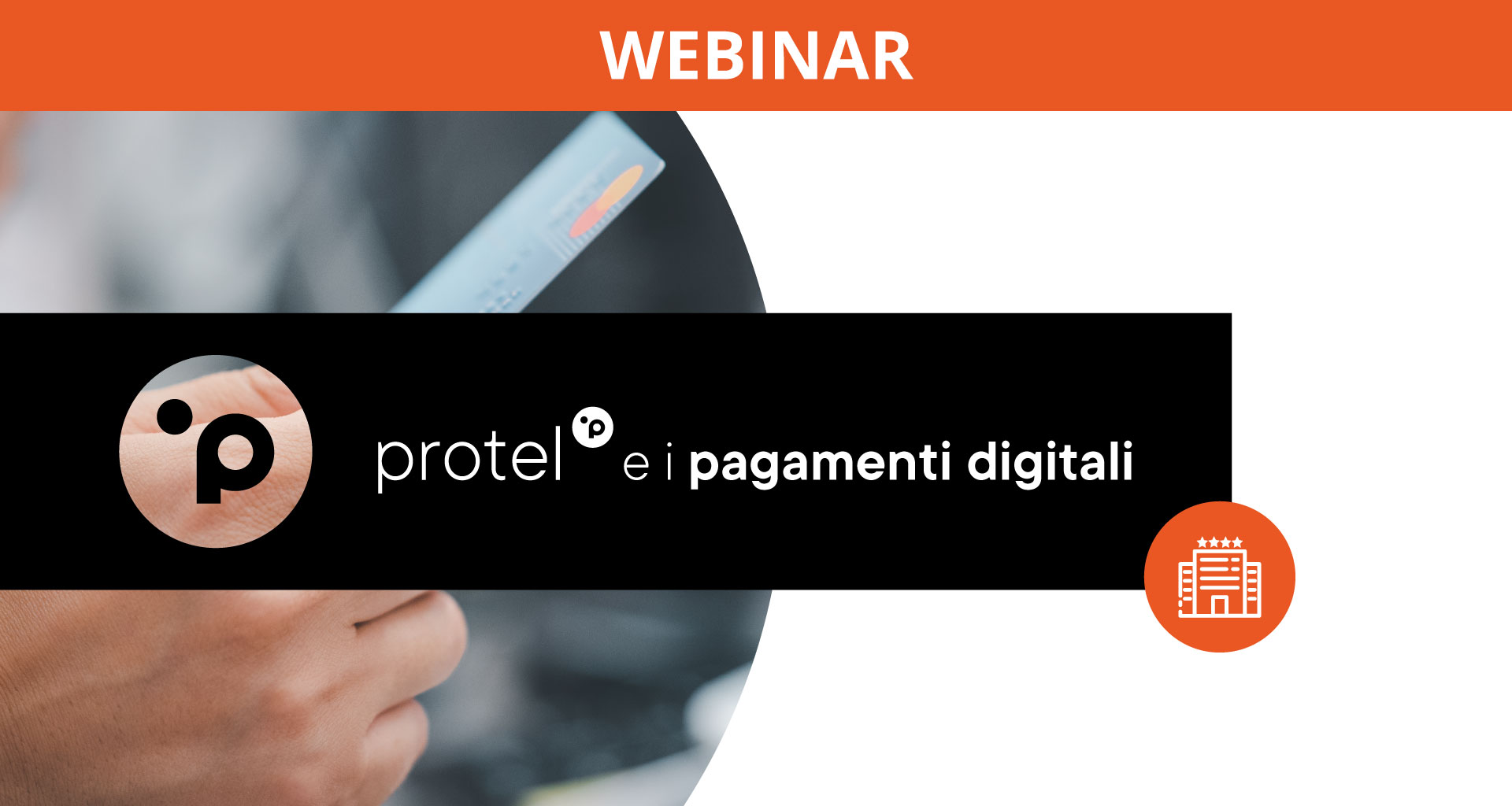 protel e i pagamenti digitali | Webinar gratuito